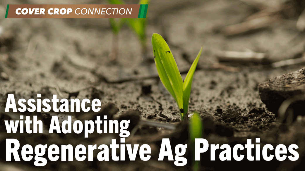 Assistance with Adopting Regenerative Ag Practices