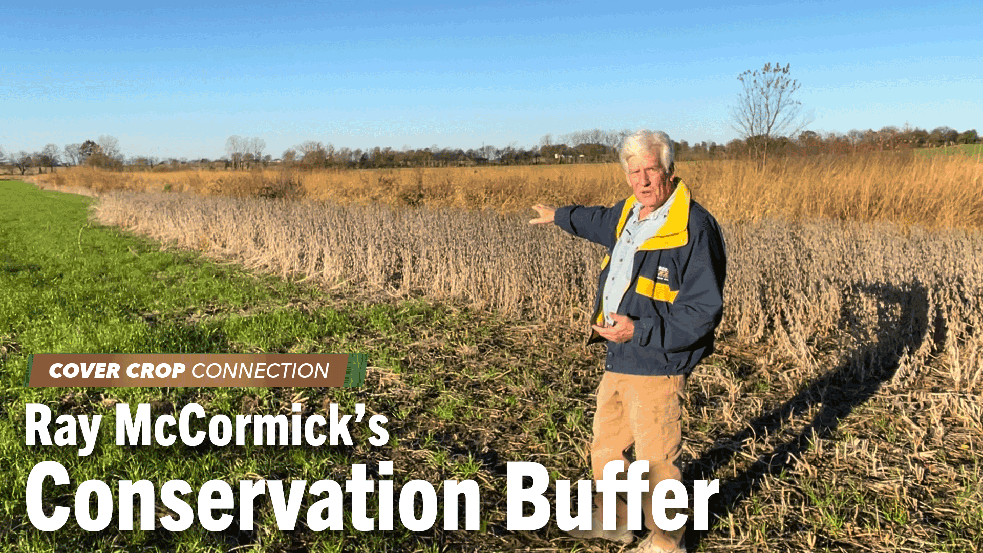 Ray McCormick’s Conservation Buffer