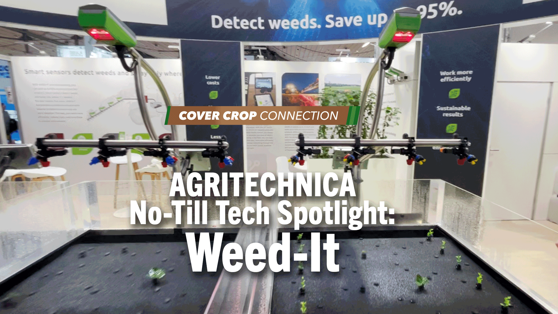 AGRITECHNICA No-Till Tech Spotlight: Weed-It